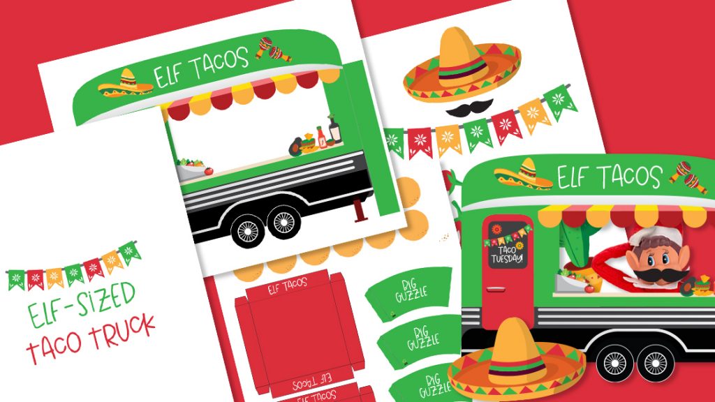 Elf On The Shelf Taco Truck Printable - Extreme Couponing Mom